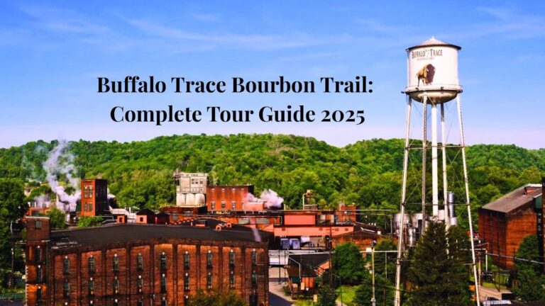 Buffalo Trace Bourbon Trail: Complete Tour Guide 2025 - OhThePlacesWeSee